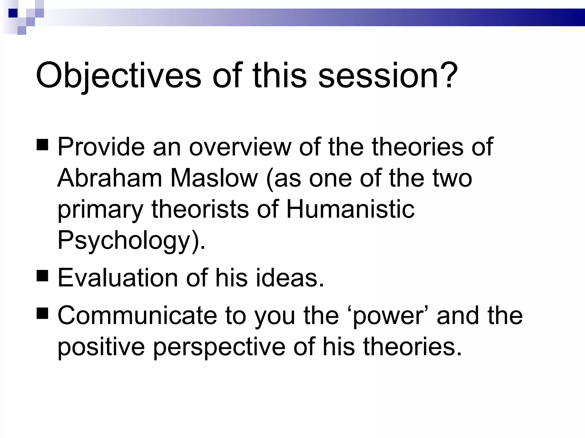 Humanistic psychology maslow draft 1 2011 | PPT | Science