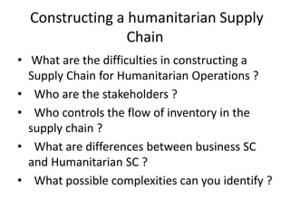 Supply Chain Management HUMANITARIAN LOGISTICS /HUMLOG | PPT