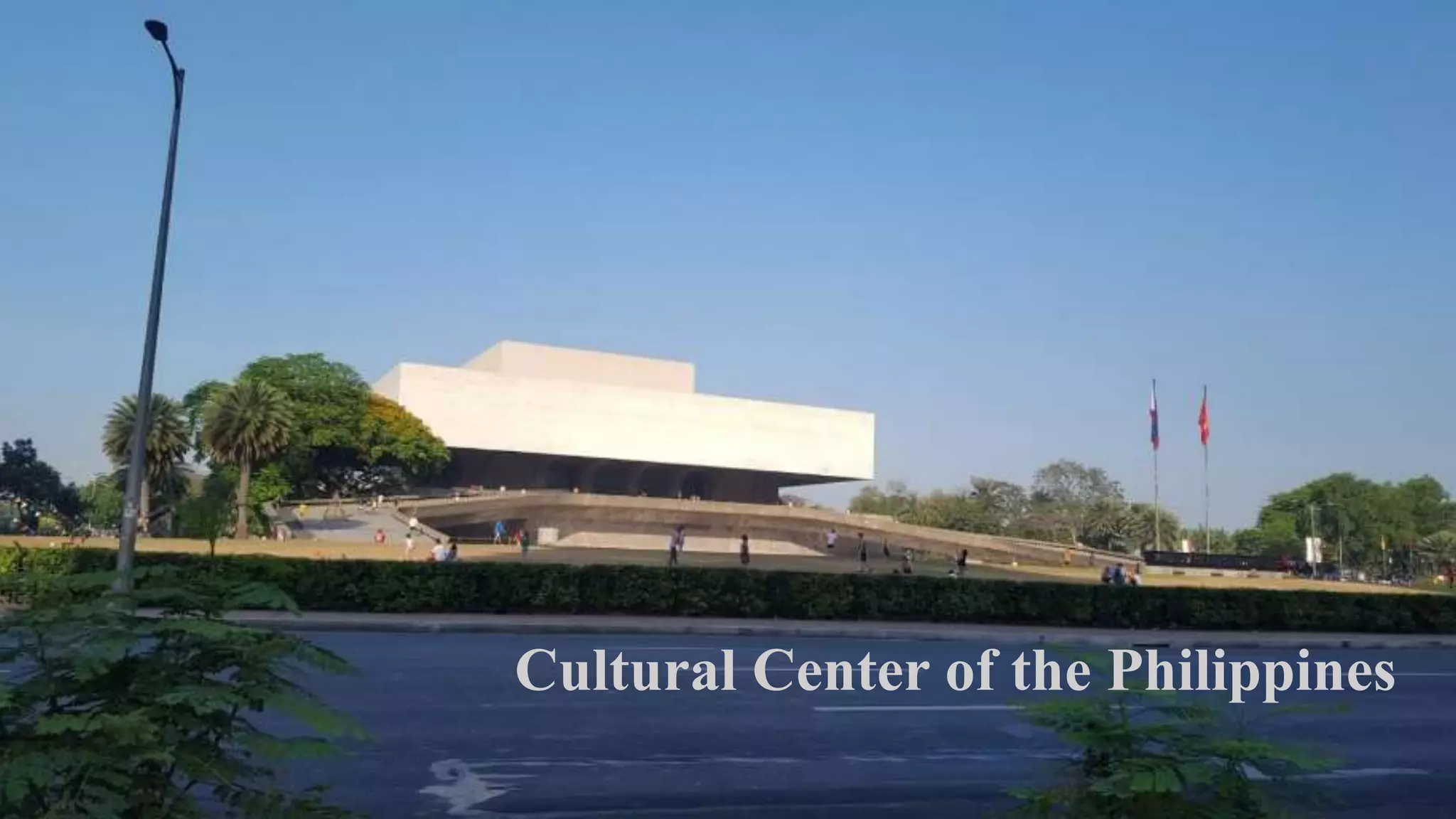 CULTURAL CENTER OF THE PHILIPPINES BY RG GARBIN | PPTX