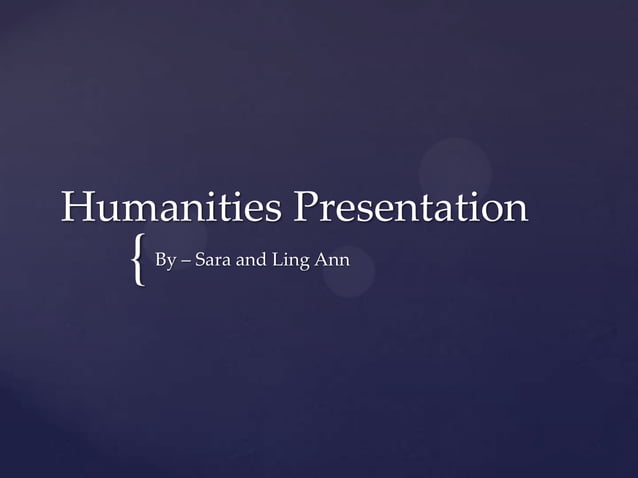 Humanities presentation | PPTX | Medical Health