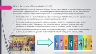 Humanization of school, paulo freire | PPT