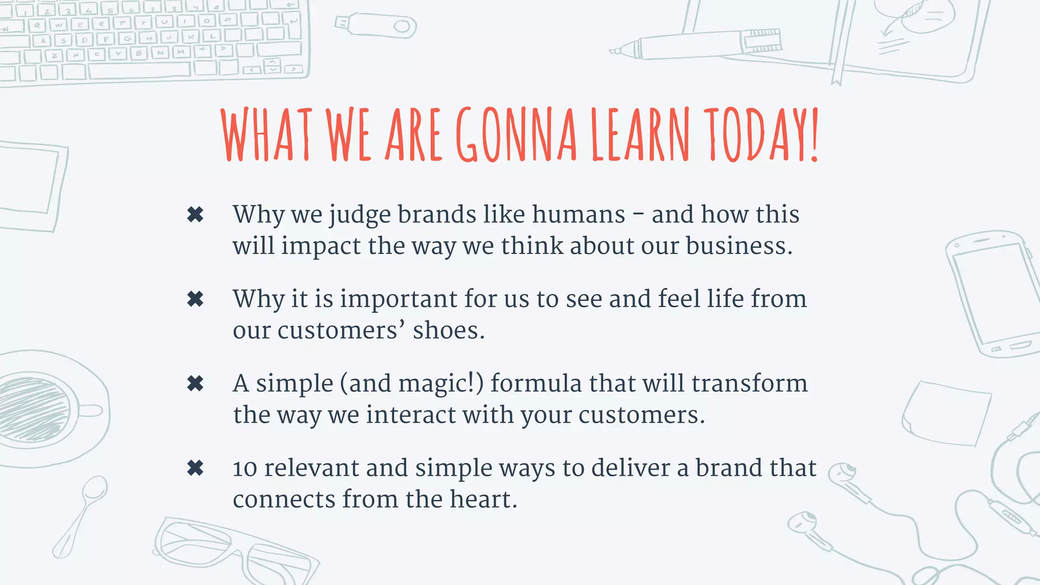 Humanizing Brands: How to build a business that connects from the heart. | PPT