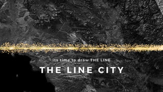 Humanizing Cities ( the line city ) | PDF