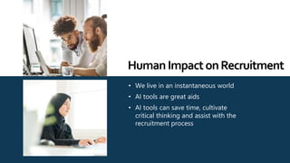Humanizing Recruitment in a World of AI - Taryn Ross - SocialHRCamp Ottawa 2024 | PPTX