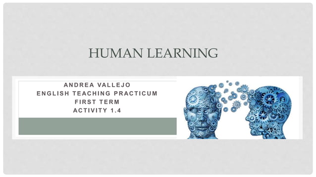 Human learning | PPTX | Science