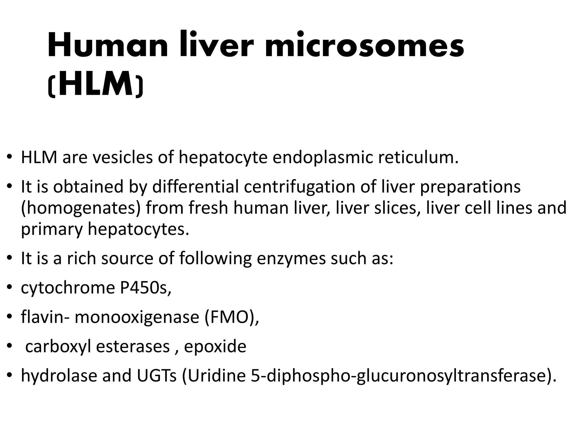 Human liver microsomes & rat liver microsomes | PPTX