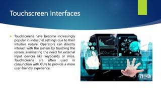 Types Of Human Machine Interfaces(HMIs) | PPTX