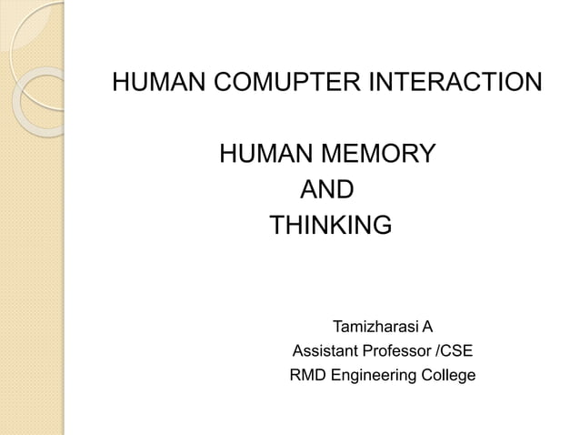 HCI Fundamentals - Part 2 : Human memory and thinking | PPT