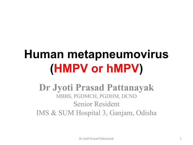 Human metapneumovirus (HMPV or hMPV).ppt