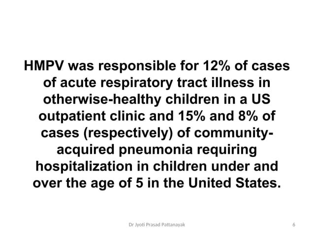 Human metapneumovirus (HMPV or hMPV).ppt