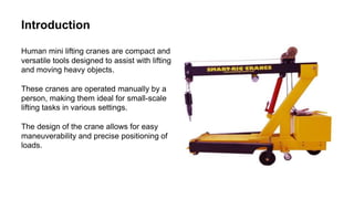 Human Mini Lifting Crane (1).pptx welcome to the | PPTX