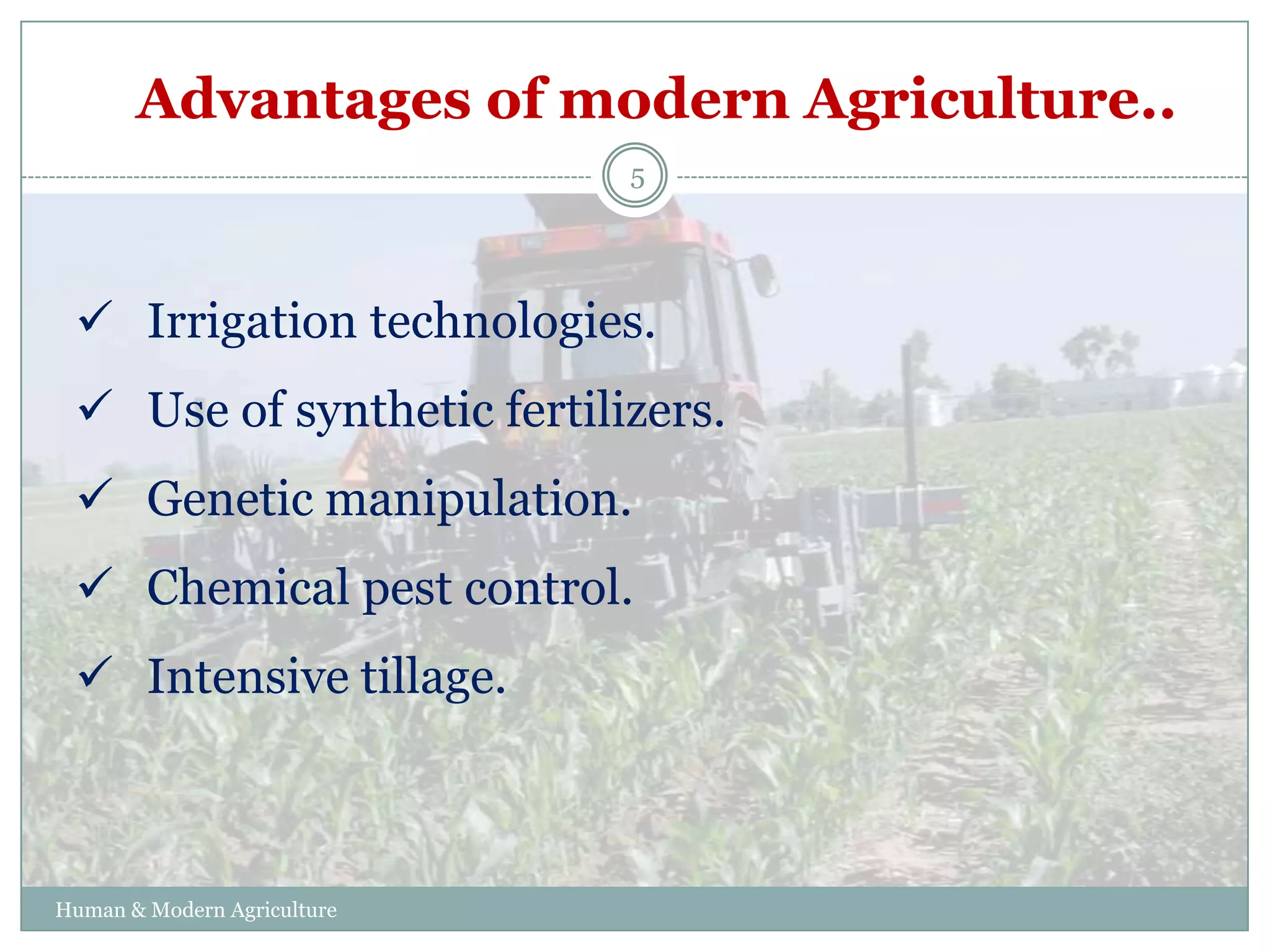 Human & modern agriculture | PPTX