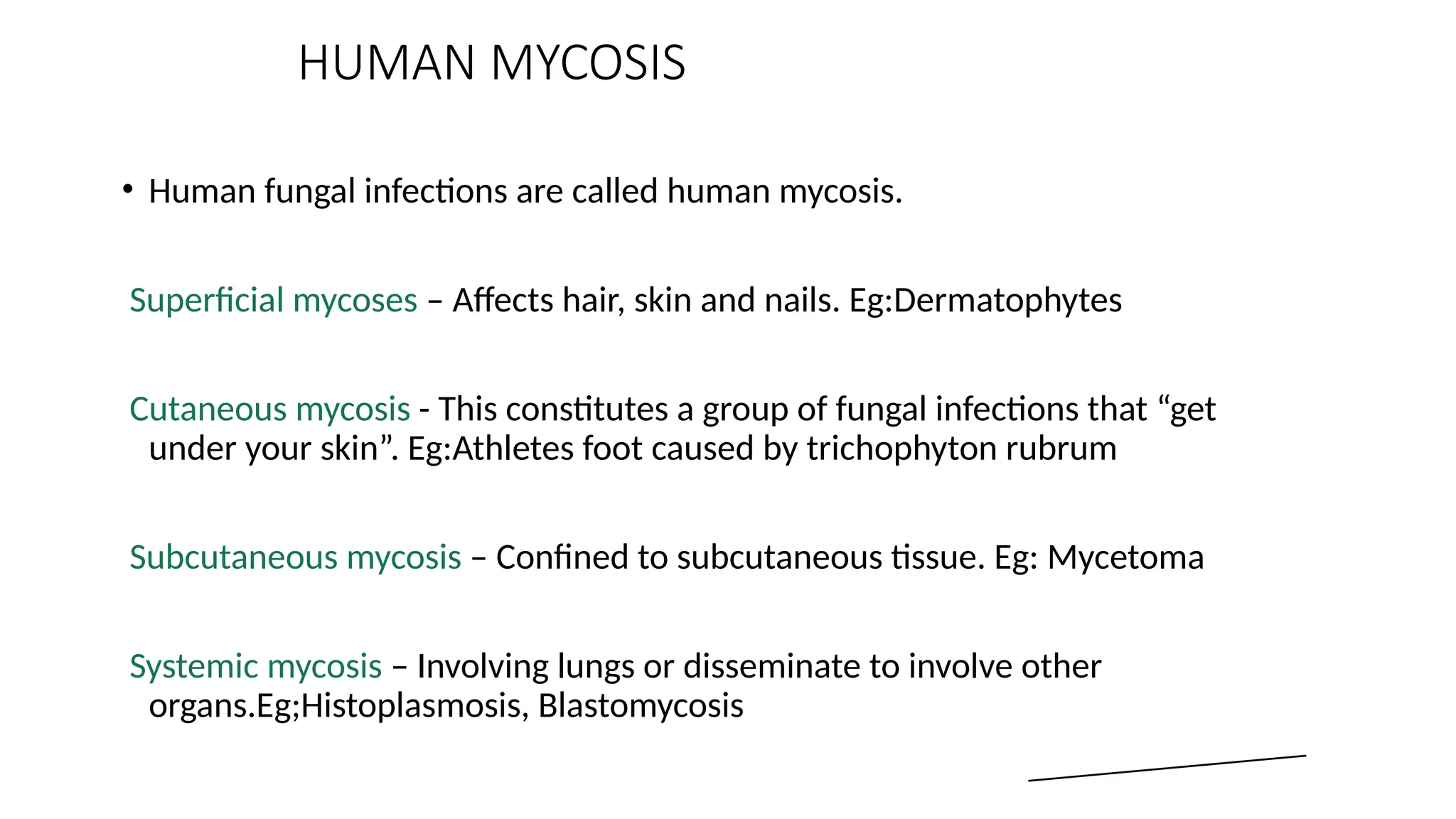 human mycosis Human fungal infections are called human mycosis..pptx