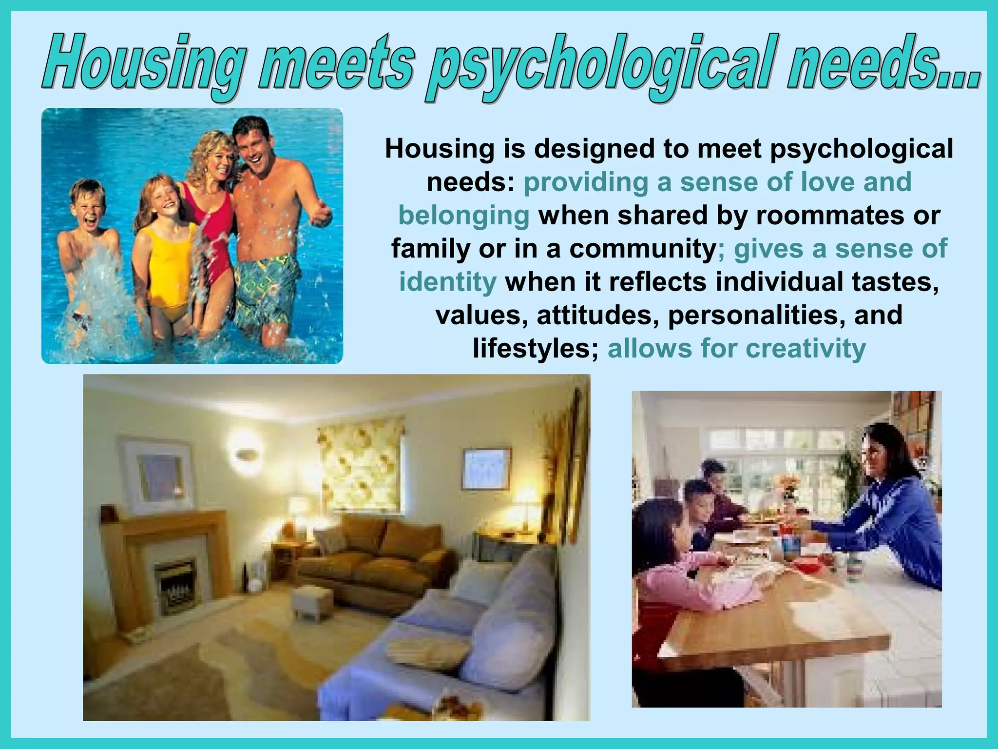 Human Needs in Housing | PPT