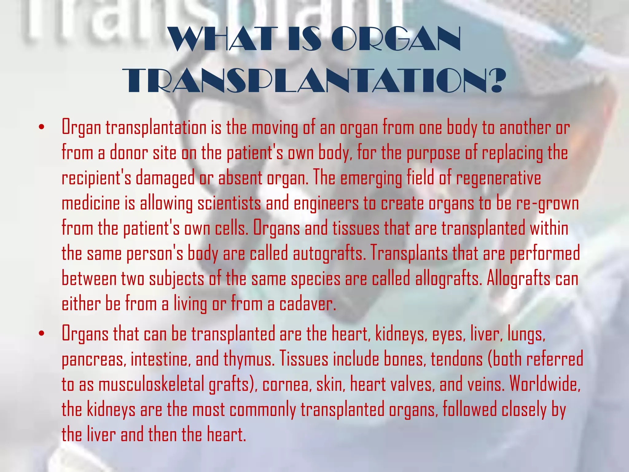 Human organ transplantation | PPTX
