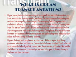 Human organ transplantation | PPTX