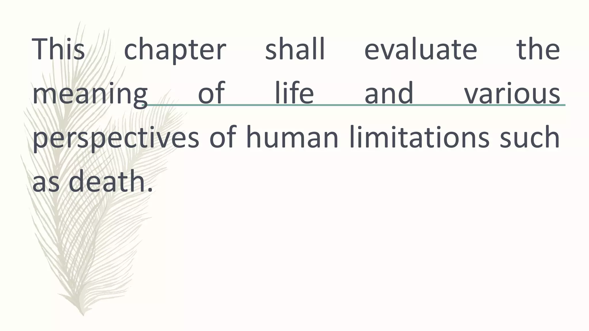 Human person are oriented toward their impending death | PPTX