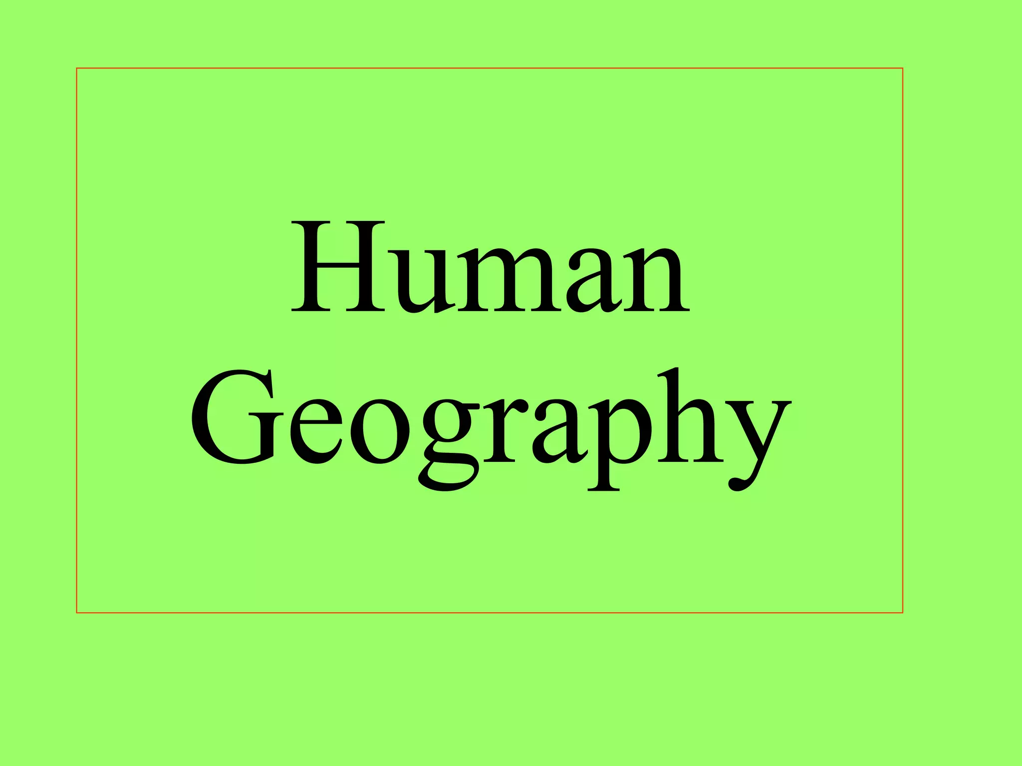 Human & Physical Geography | PPT