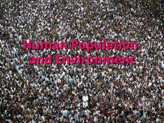 Human Population - Environmental Science.ppt