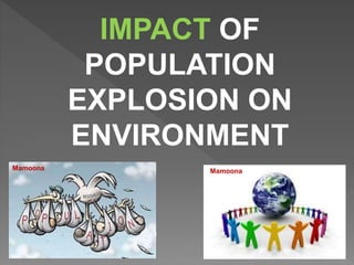 Human population explosion | Causes, Effects & solutions || by Mamoona ...