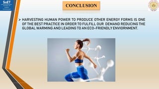 HUMAN POWER IN ENERGY HARVESTING[1].pptx