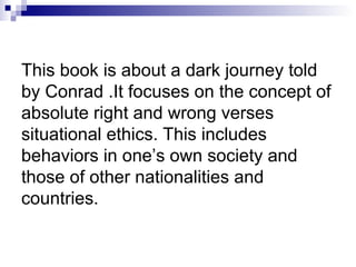 Human psyche in heart of darkness | PPS | Drama | Genres