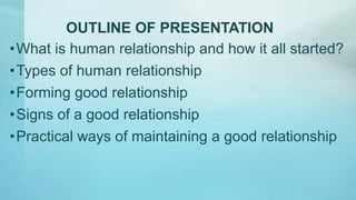 Human ralationship | PPTX