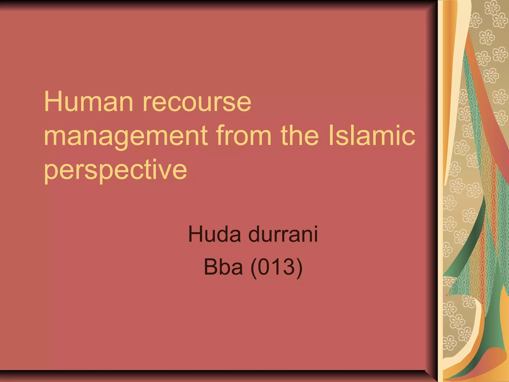 Human Recourse Management From The Islamic Perspective It Is Supportive To Clear Your Concept