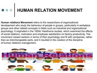 Behavioral approach, Human relation VS behavioral science | PPTX