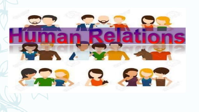 Human relations and organization behaviour | PPTX