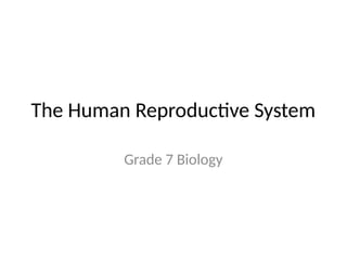 Human_Reproductive_System_Grade_7.pptx tutorial | PPTX