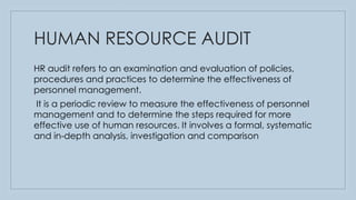 human RESOURCE AUDIT need, objectives ppt | PPTX