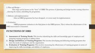 HUMAN RESOURCE DEVELOPMENT.Power point presentation | PPT