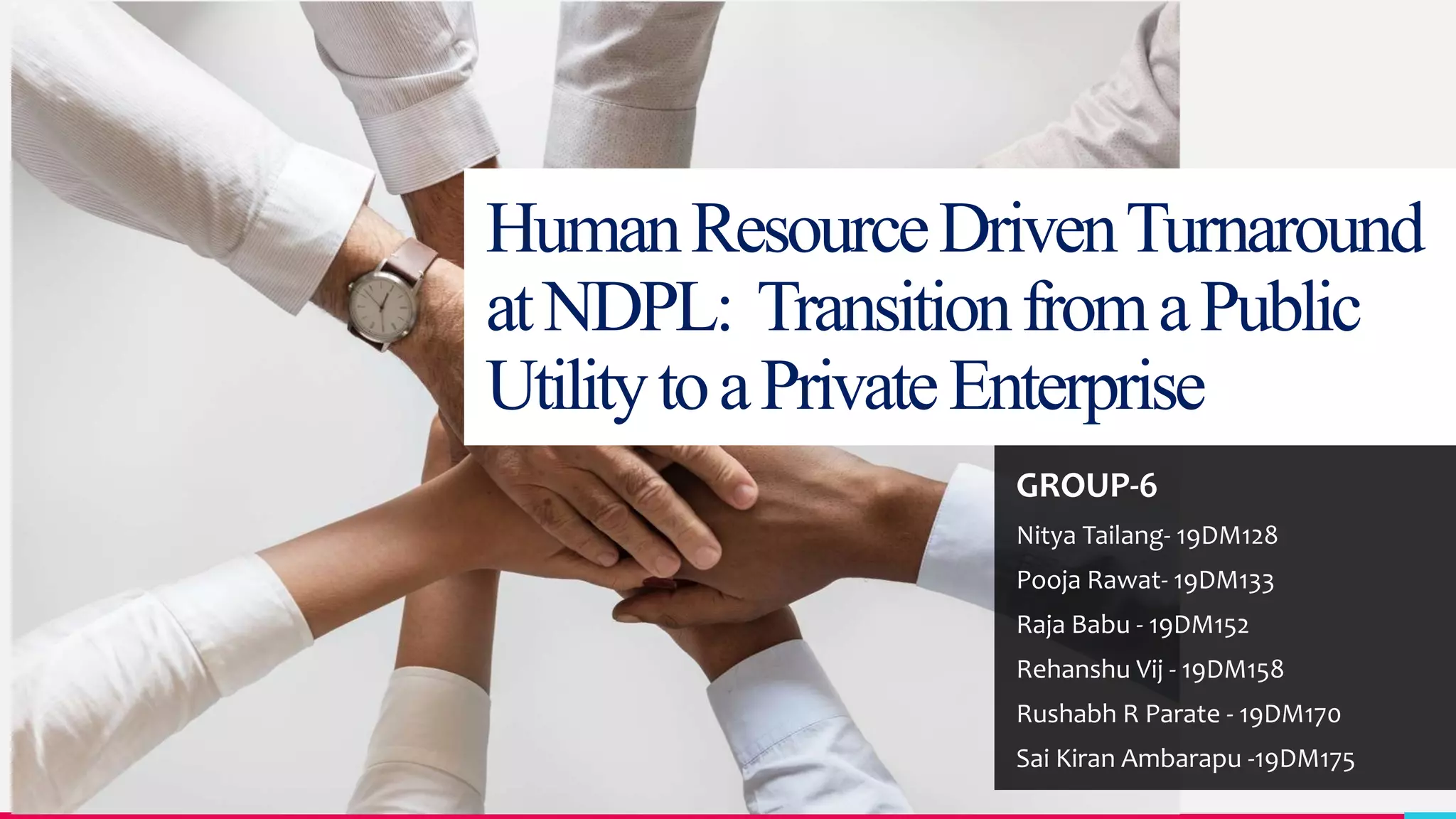 Human resource driven turnaround at NDPL | PPT