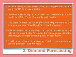 HUMAN RESOURCE FORECASTING IN HUMAN RESOURCE PLANNING.pptx