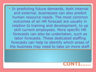 HUMAN RESOURCE FORECASTING IN HUMAN RESOURCE PLANNING.pptx