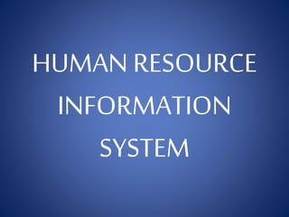 Human resource information system | PPT