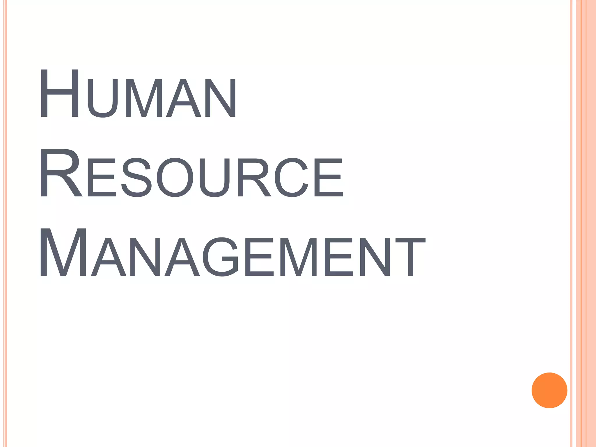 Human Resource Management Ppt