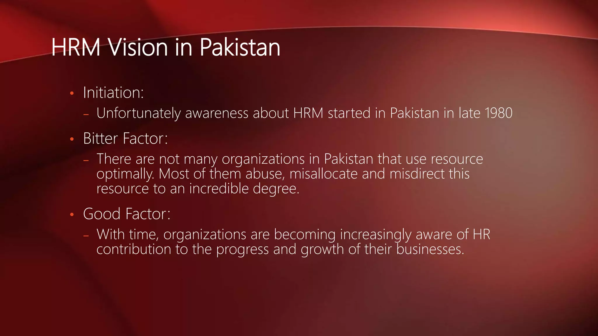 Human resource management in Pakistan | PPTX