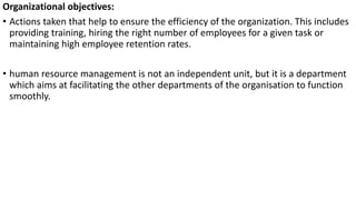 HUMAN RESOURCE MANAGEMENT ,DEFINITION, CONCEPTS ,AIM & OBJECTIVES,SCOPE ...