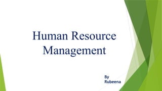 Human Resource Management (HRM) – Complete Presentation | PPTX