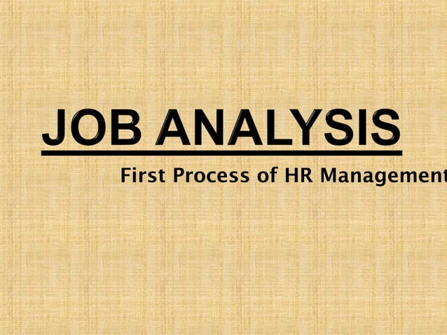 Job Analysis - HR Management | PPT