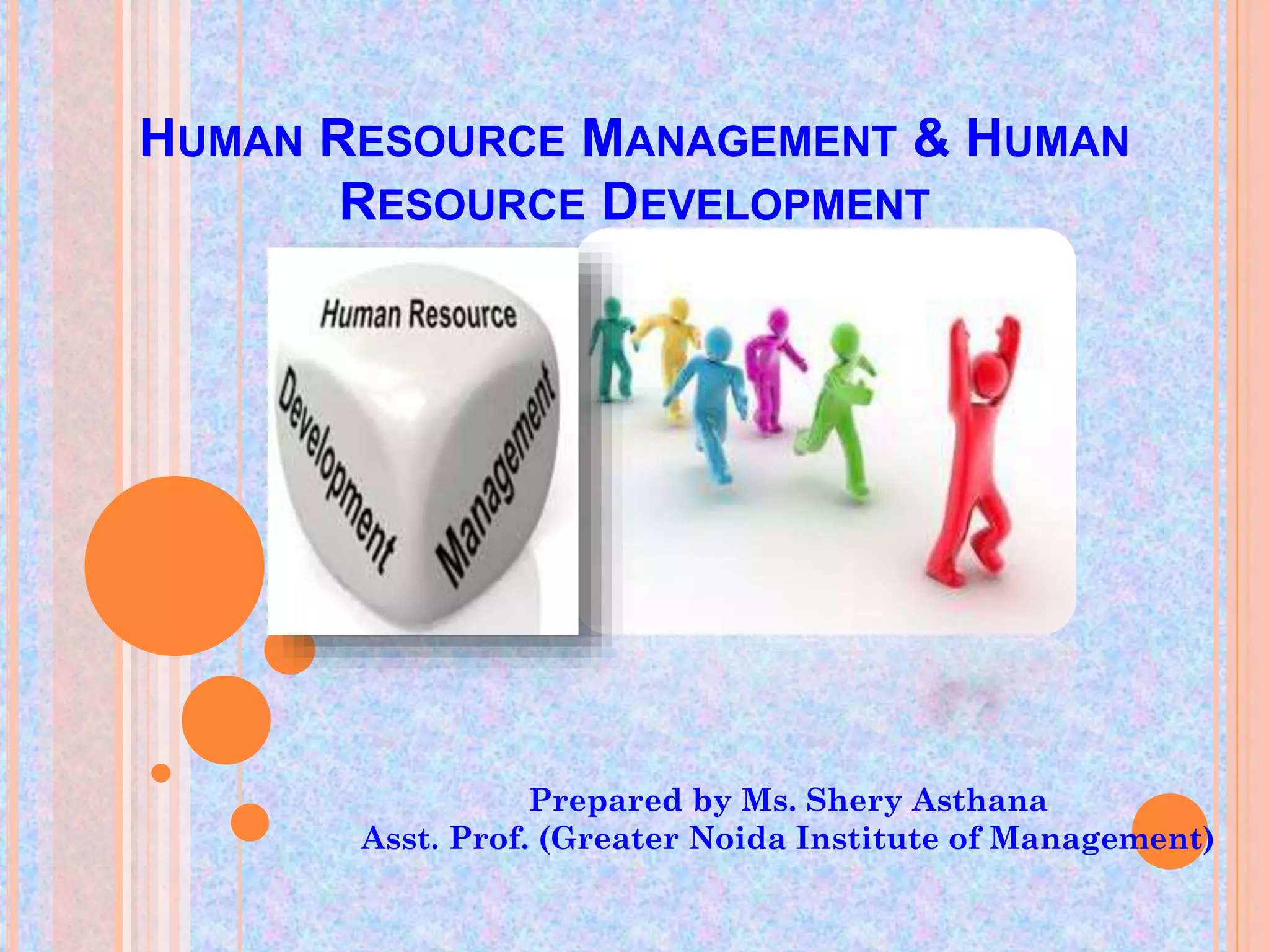 Human Resource Management and Human Resource Development | PPTX