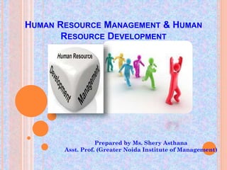 Human Resource Management and Human Resource Development | PPTX