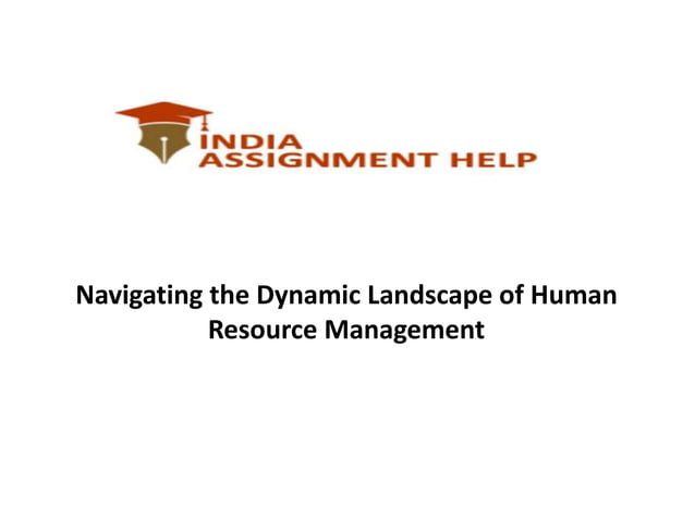 Navigating the Dynamic Landscape of Human Resource Management | PPT