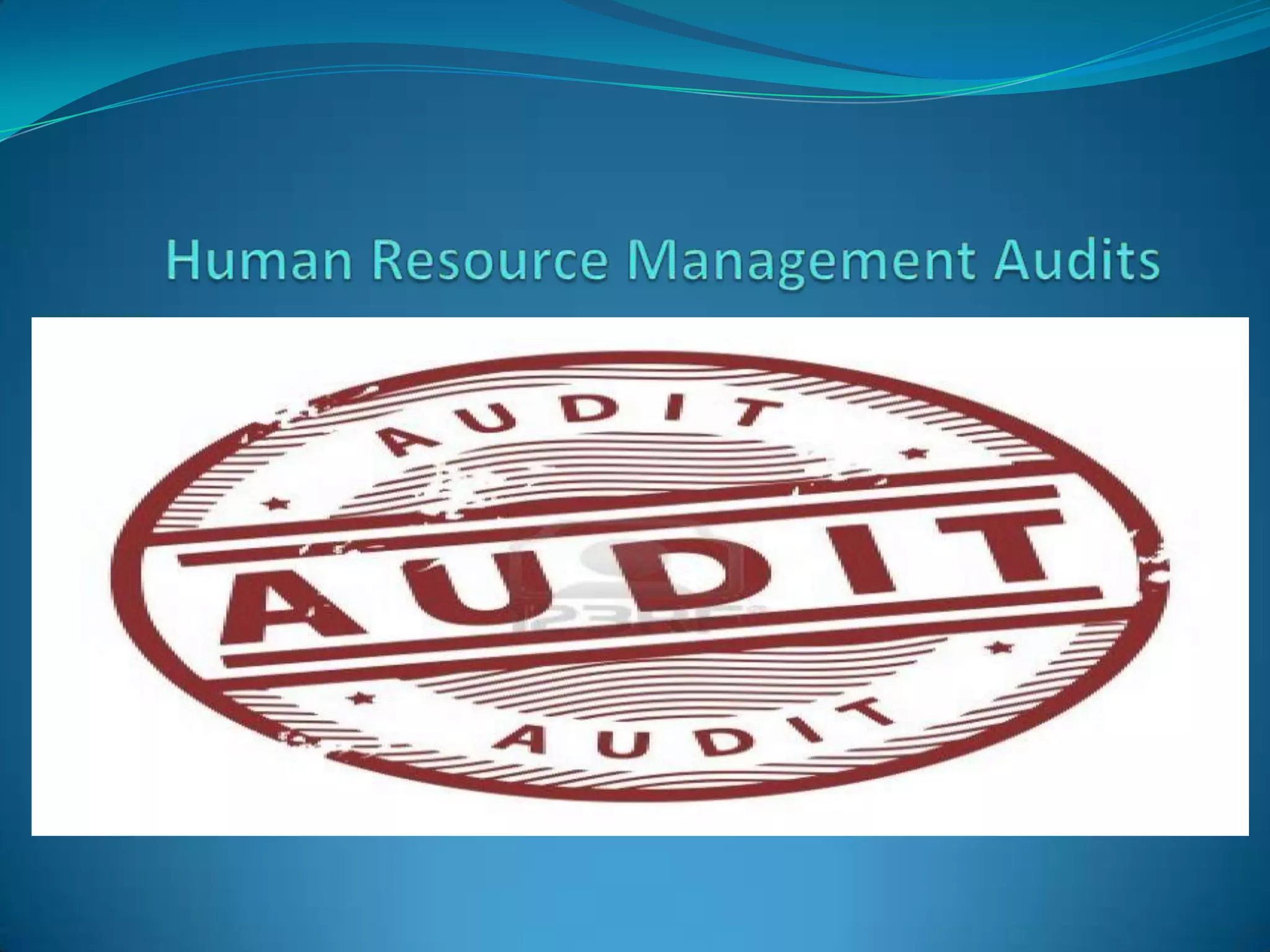 Human resource management audits | PPTX