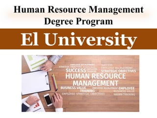 Human Resource Management Degree Program | PPTX | Human Resources | Business