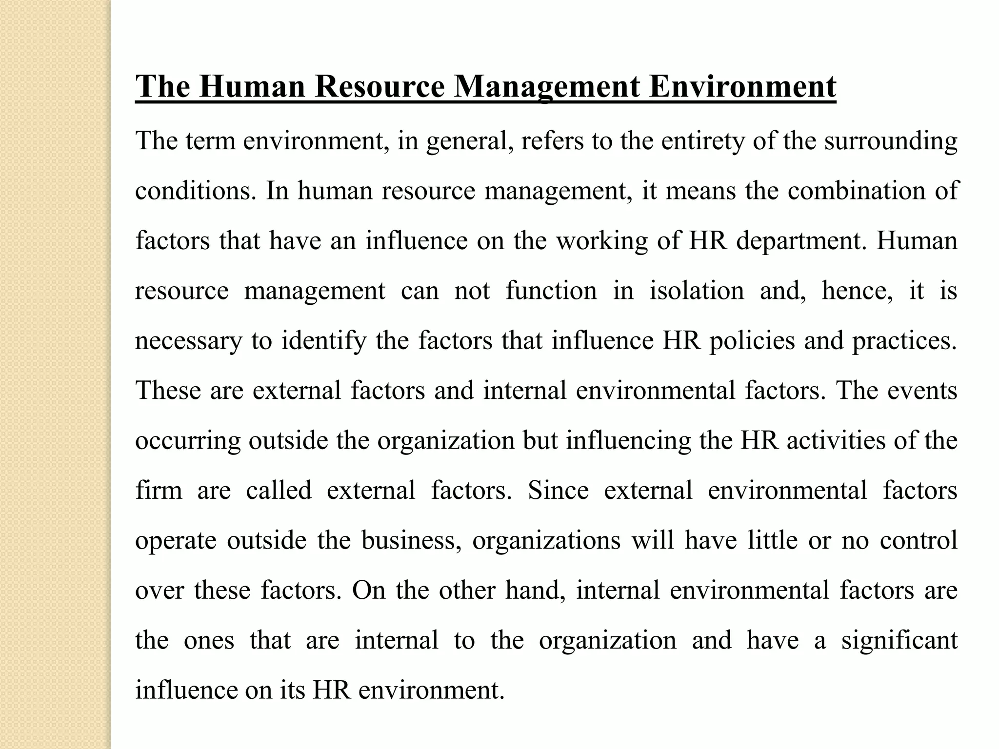 HUMAN RESOURCE MANAGEMENT EXTERNAL AND INTERNAL ENVIRONMENT | PPTX