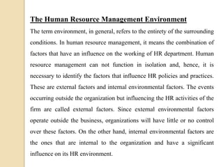 HUMAN RESOURCE MANAGEMENT EXTERNAL AND INTERNAL ENVIRONMENT | PPTX