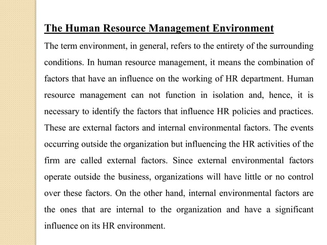 HUMAN RESOURCE MANAGEMENT EXTERNAL AND INTERNAL ENVIRONMENT | PPTX